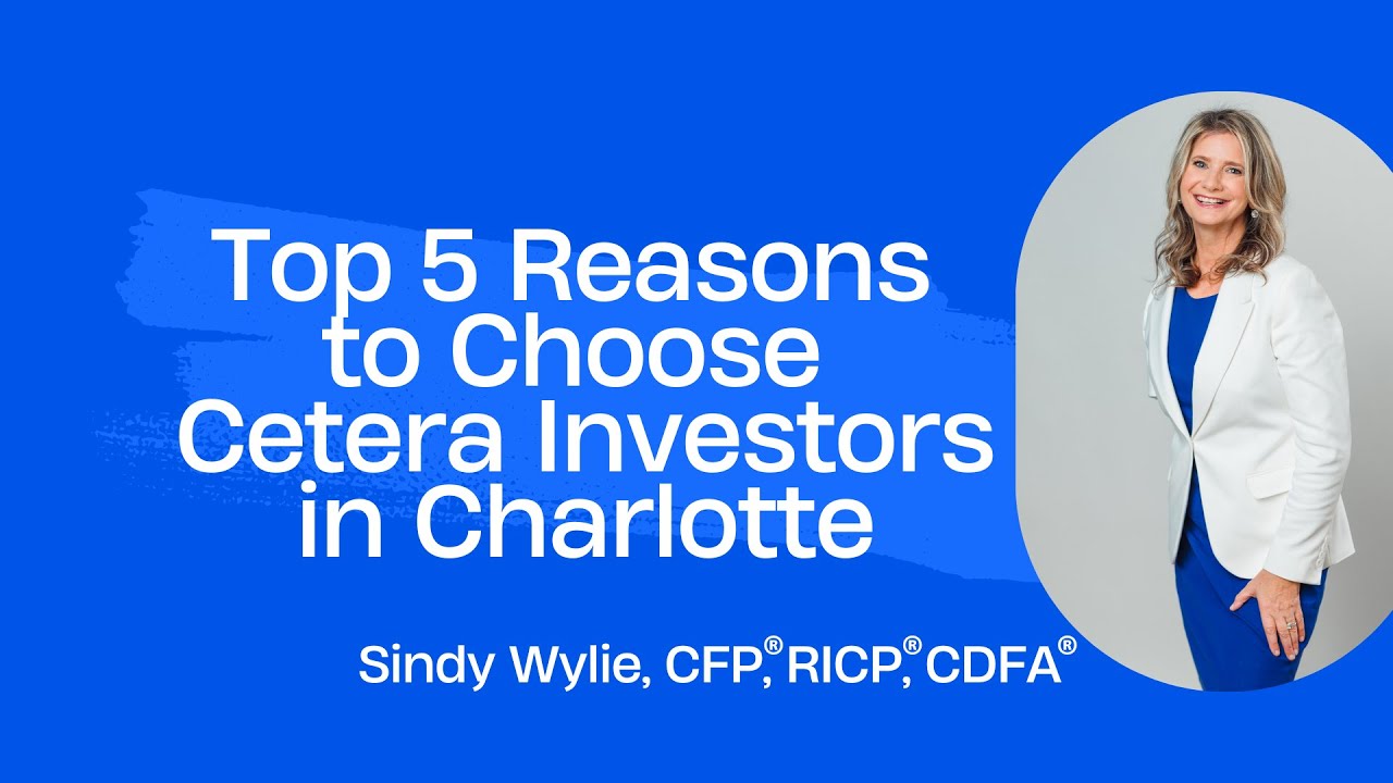 Top 5 Reasons to Choose Cetera Investors in Charlotte - YouTube