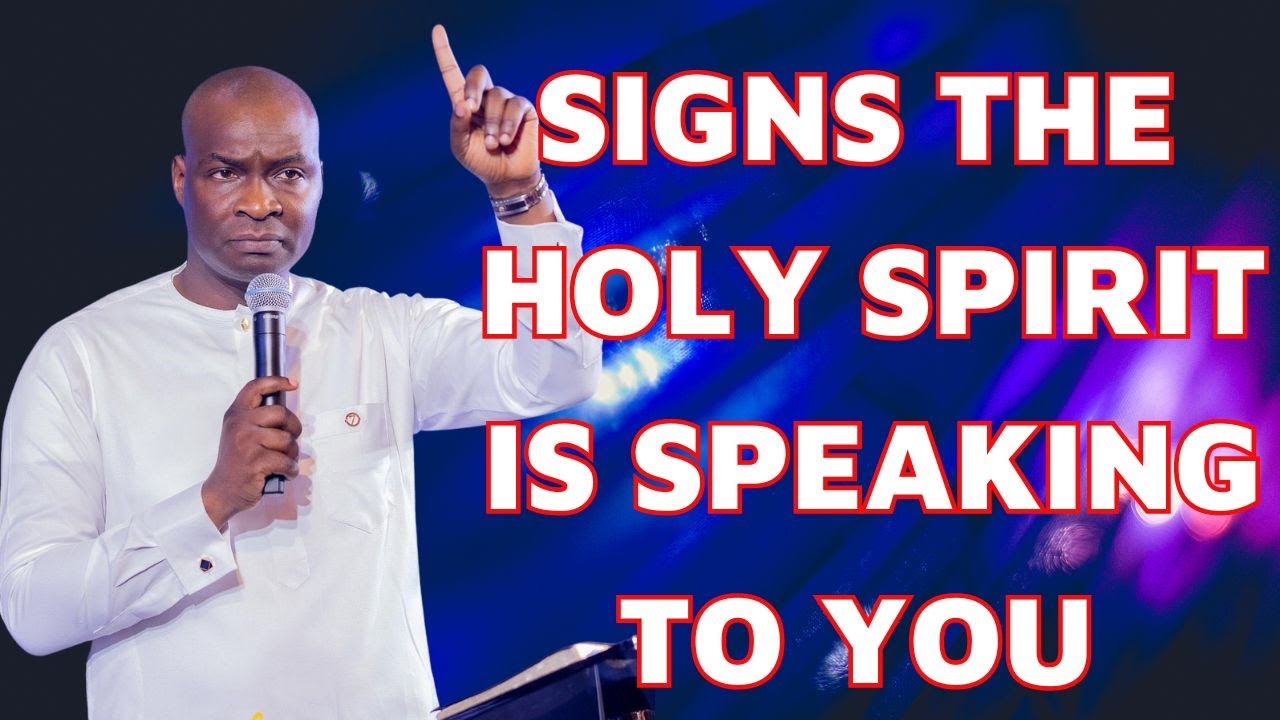 SIGNS THE HOLY SPIRIT IS SPEAKING TO YOU - APOSTLE JOSHUA SELMAN # ...