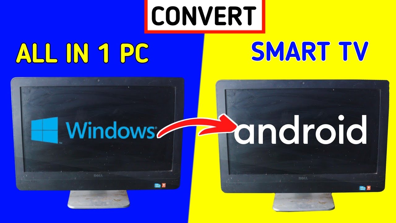Convert All in One PC to Smart Android TV | Restortion Old Ann in One ...