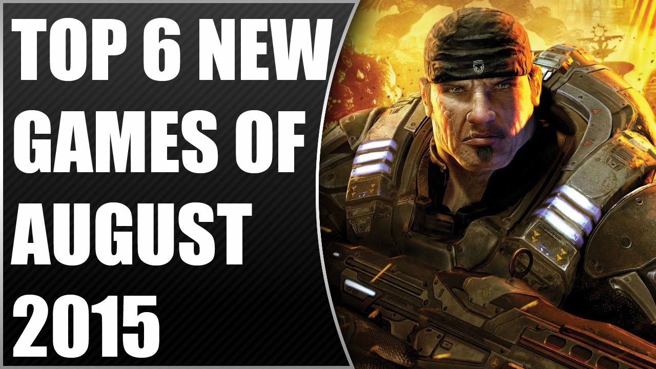 TOP 6 NEW Games of August 2015 - YouTube
