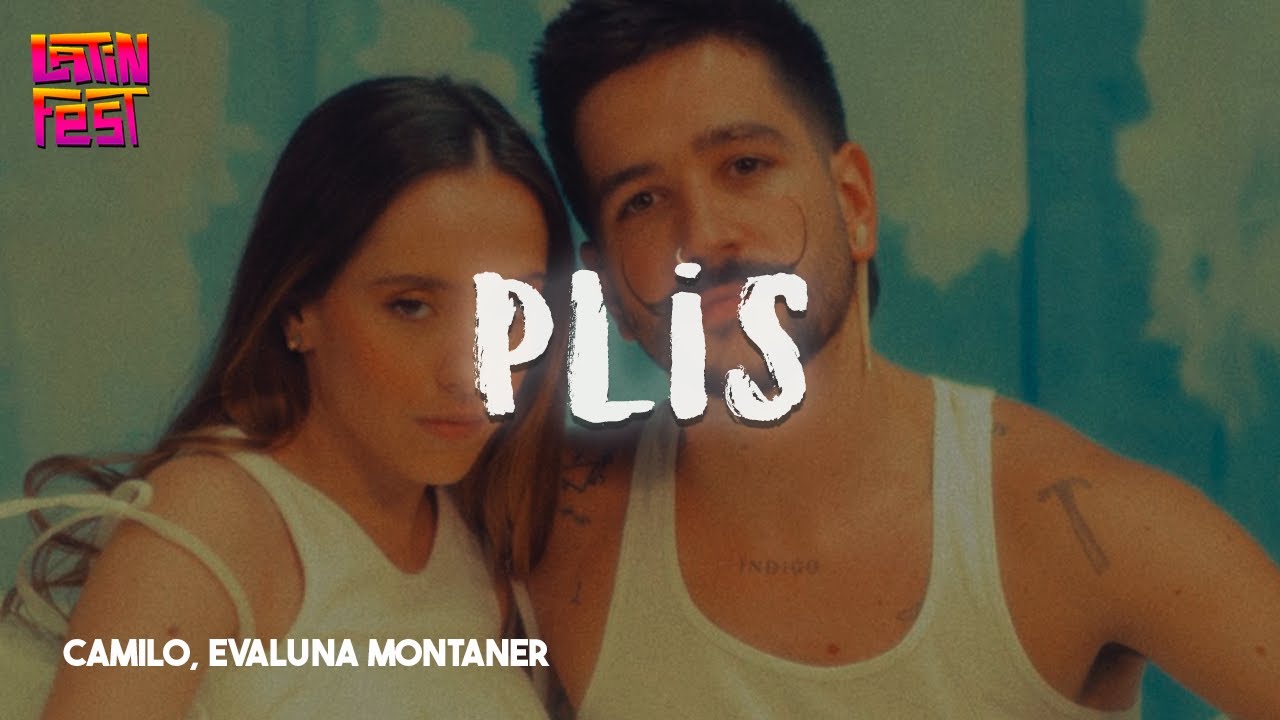 Camilo, Evaluna Montaner - PLIS (Letra) - YouTube