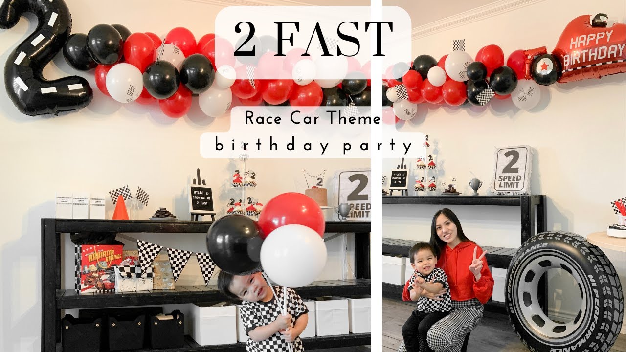 2 FAST Race Car Birthday Party - YouTube