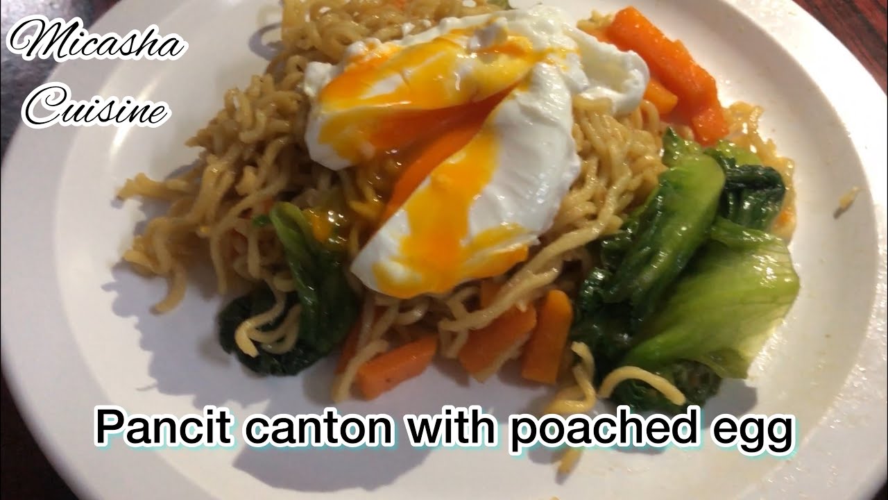 Pancit canton with poached egg - YouTube