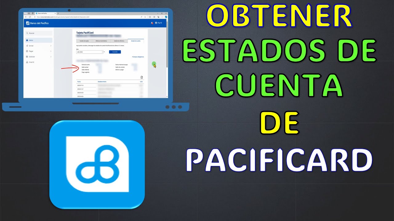 Estado de Cuenta Pacificard en 3 Minutos desde Intermático | Guía ...
