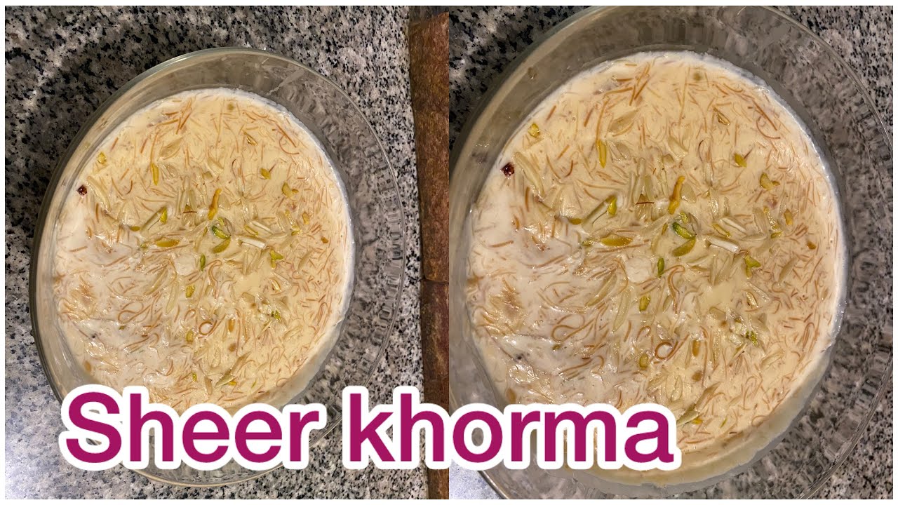 Simple and so delicious RECIPE OF SHEER KHORMA - YouTube