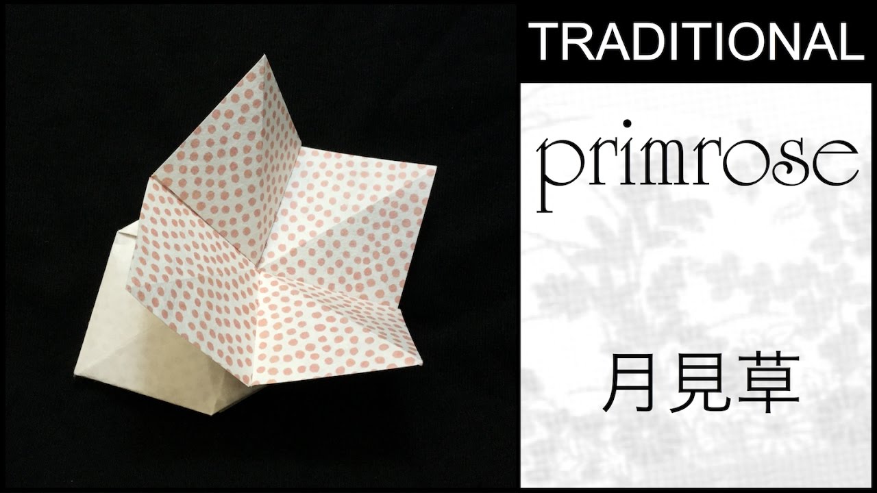 Traditional Origami Primrose Tutorial - YouTube