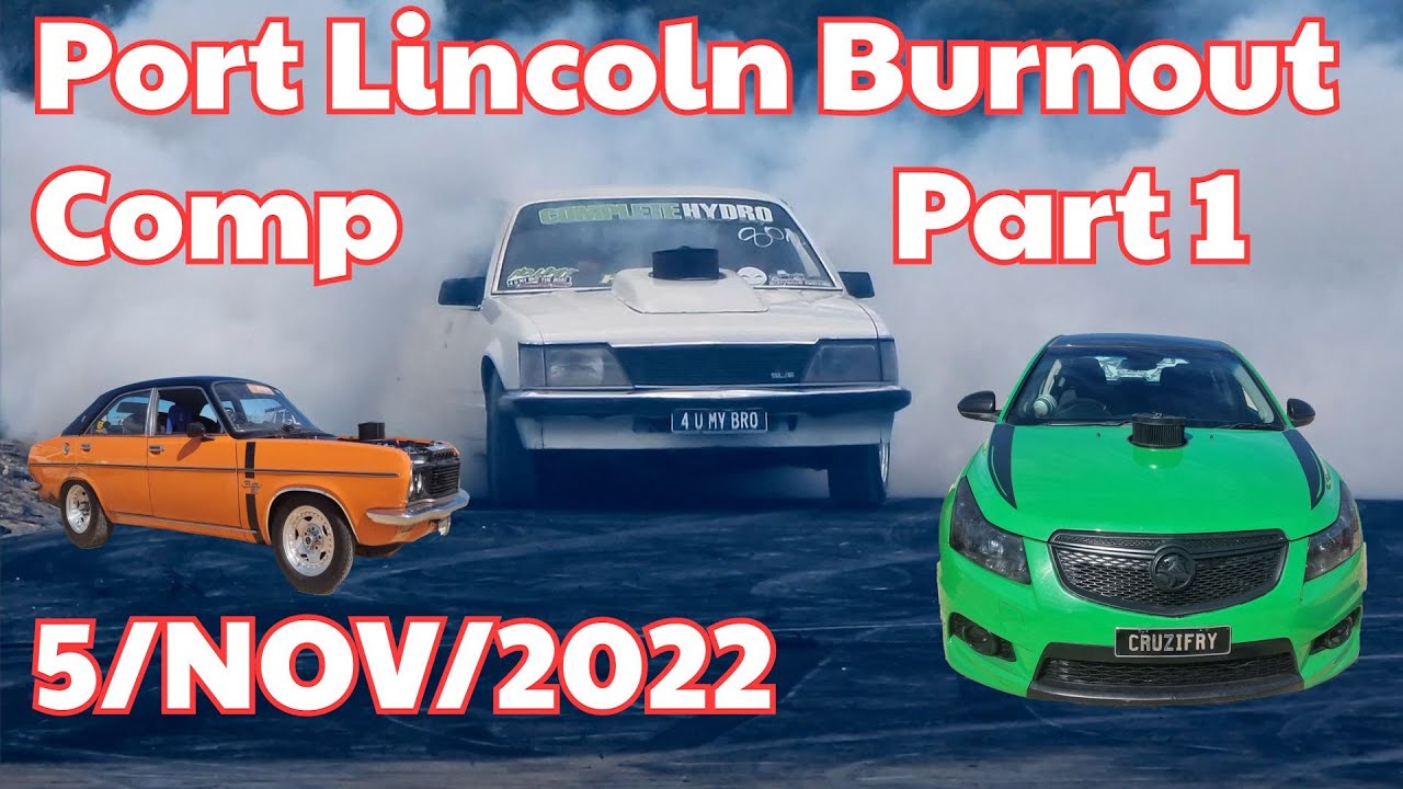 Port Lincoln Burnout Competition Part 1, 5th November 2022 - YouTube