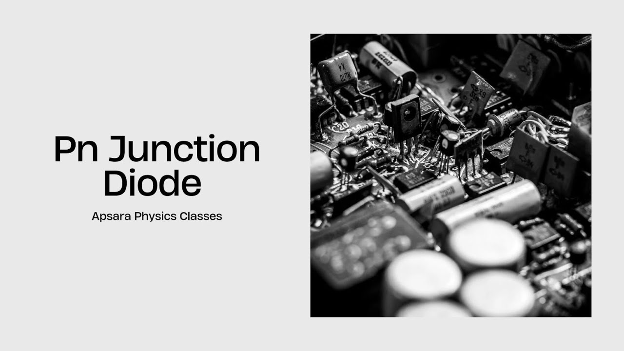 Class 12 Physics Semiconductor| pn junction | Physics | Semiconductor ...