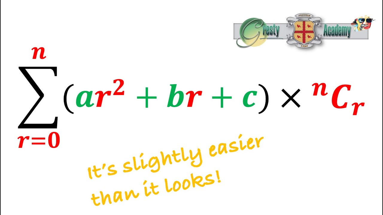 How to Sum Series with Terms (ar^2+br+c) x nCr - YouTube