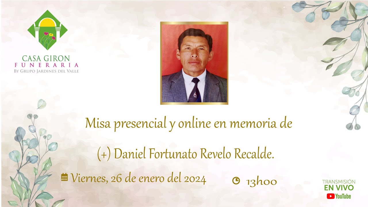 Misa presencial y online en memoria de Daniel Fortunato Revelo Recalde ...
