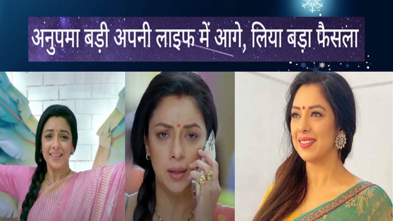 Anupama serial today episode | Anupama Latest Promo | - YouTube