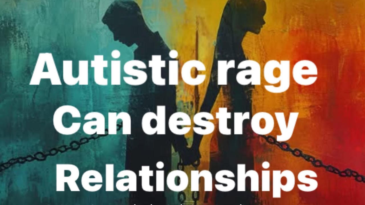 AUTISTIC RAGE CAN DESTROY RELATIONSHIPS 🤯😭😫👿AS CAN SEVERE HORMONAL ...