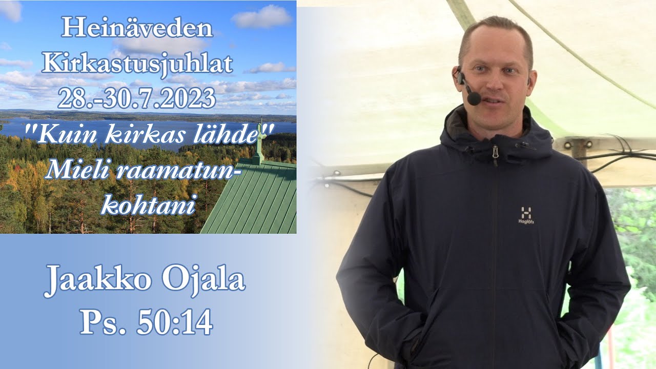Heinäveden Kirkastusjuhlat 2023 Raamattuluento 7 Jaakko Ojala - YouTube