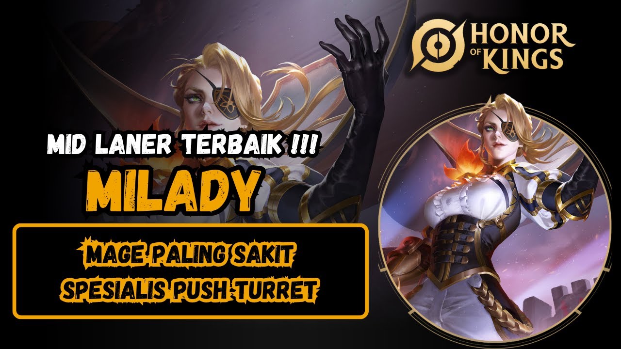 Milady | Midlaner Terbaik di Honor of Kings | Midlaner Tersakit di Honor of Kings | Milady HOK ...