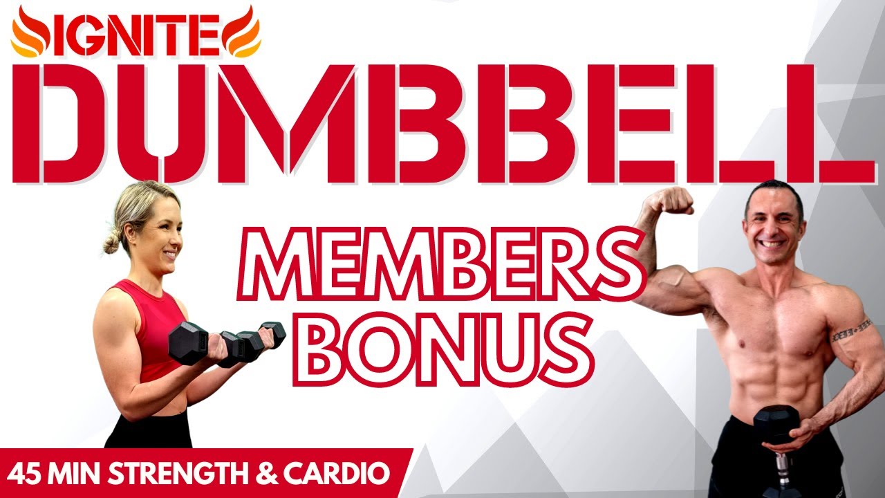 IGNITE MEMBERS BONUS - Home Dumbbell Workout To Get Toned Up For Summer ...