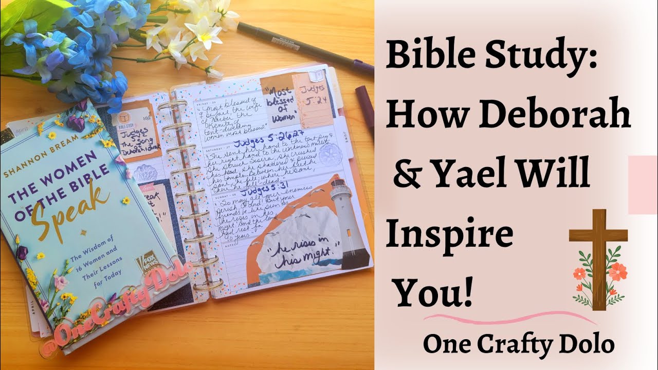 Bible Study: How Deborah & Yael Will Inspire You - YouTube