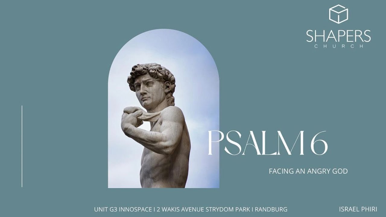 Psalm 6 : Facing An Angry God - YouTube
