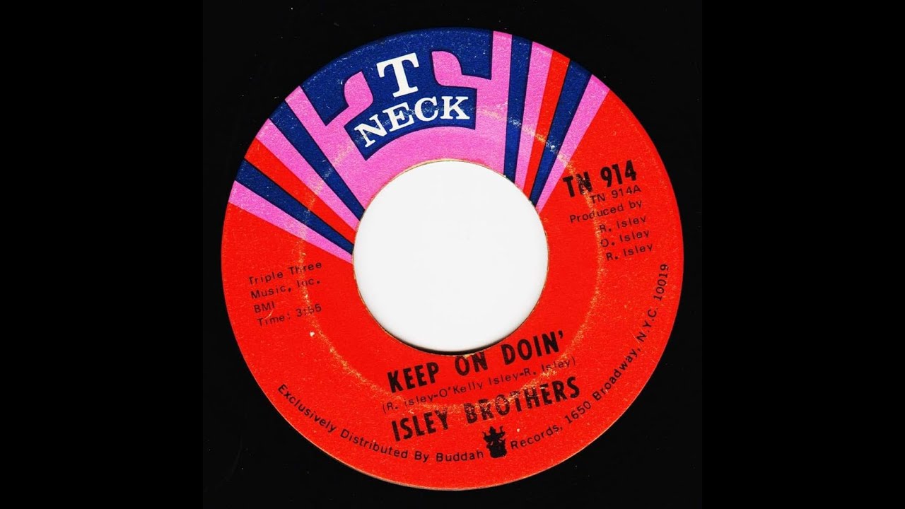 Isley Brothers - Keep On Doin' - YouTube