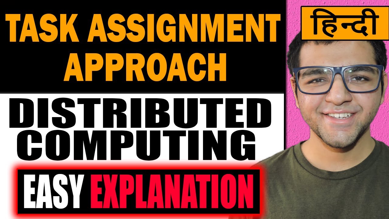 Task Assignment Approach 🔥🔥 - YouTube