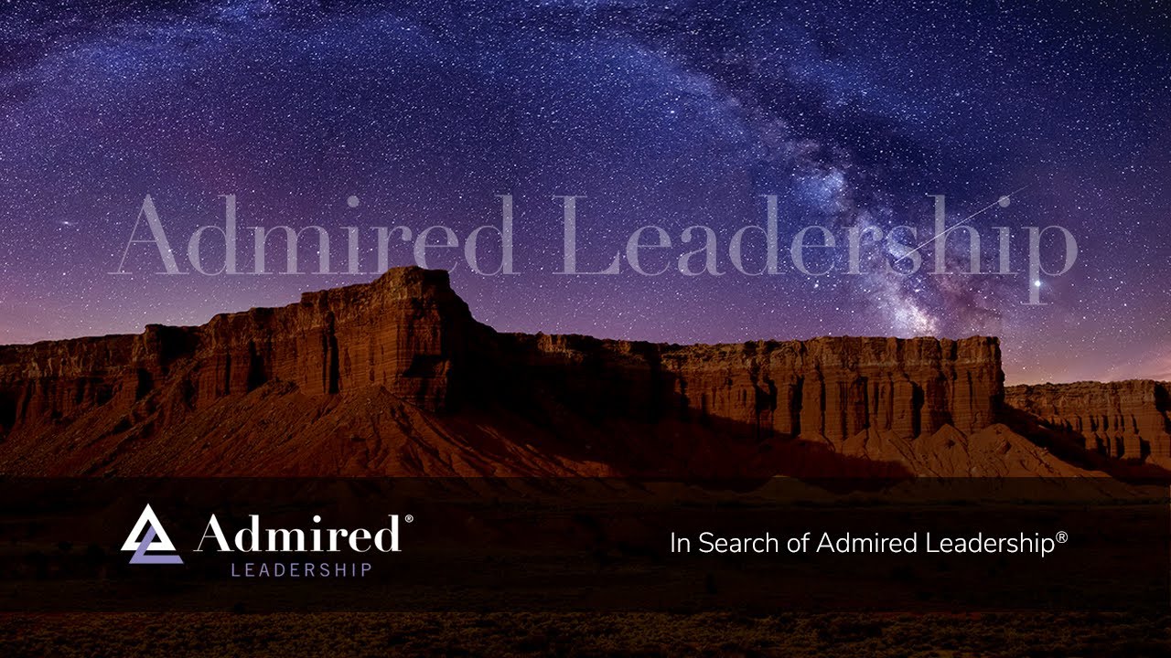 Admired Leadership: In Search of Admired Leadership - YouTube