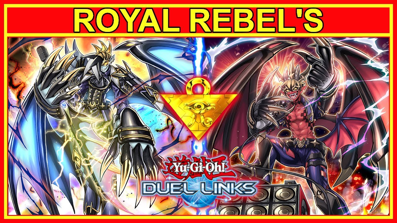 ROYAL REBEL'S/REBELDES REALES ft. Invasion (RUSH DUEL) - Meta |DECK ...