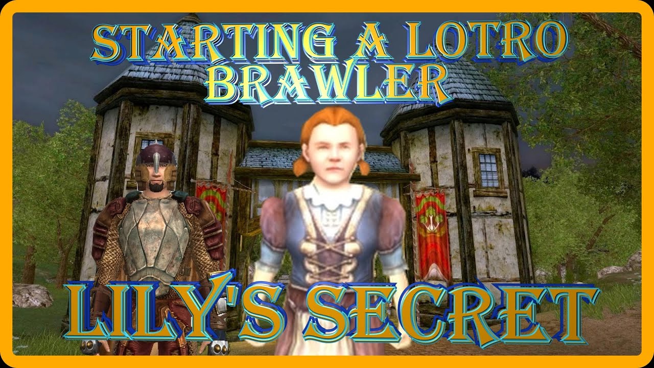 Starting of a LOTRO Brawler 6 - YouTube
