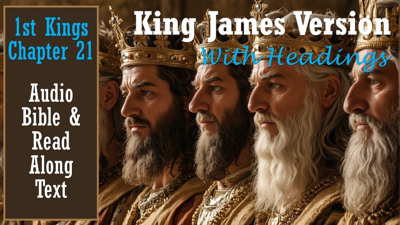 1st KINGS 21 | KJV DRAMATIZED AUDIO BIBLE (With Text & Images) - YouTube