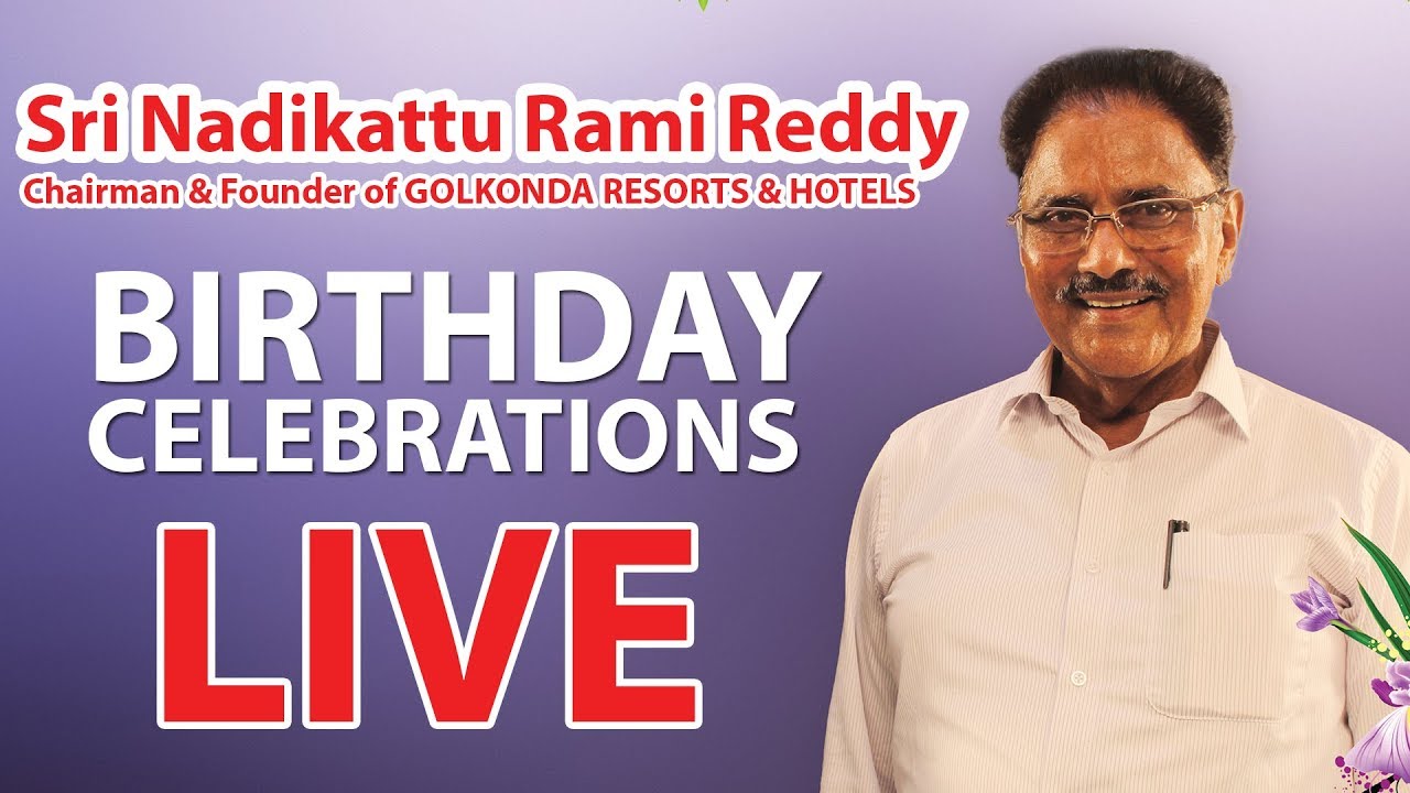 Sri Nadikattu Rami Reddy gari Birthday Celebrations at Chirumamilla ...