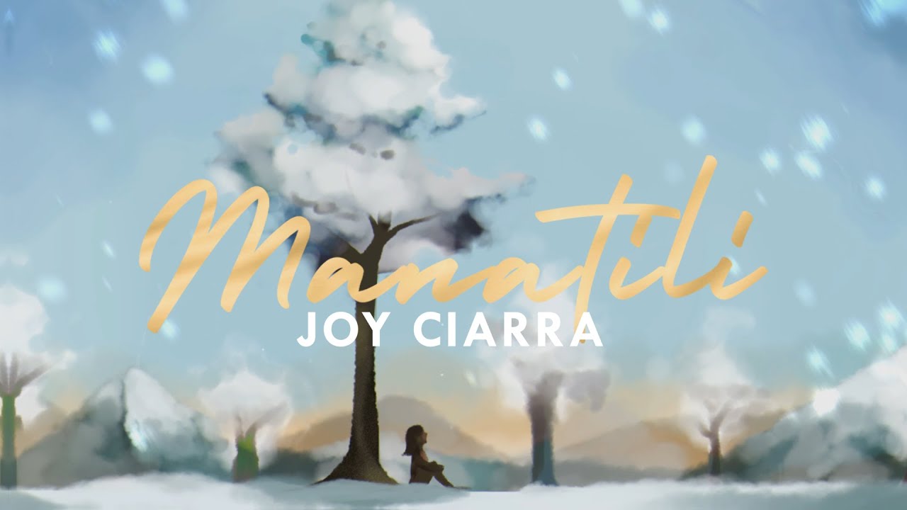 Manatili - Joy Ciarra (Original) | Official Lyric Video - YouTube