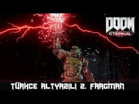 DOOM ETERNAL 2. FRAGMAN - Türkçe Altyazılı