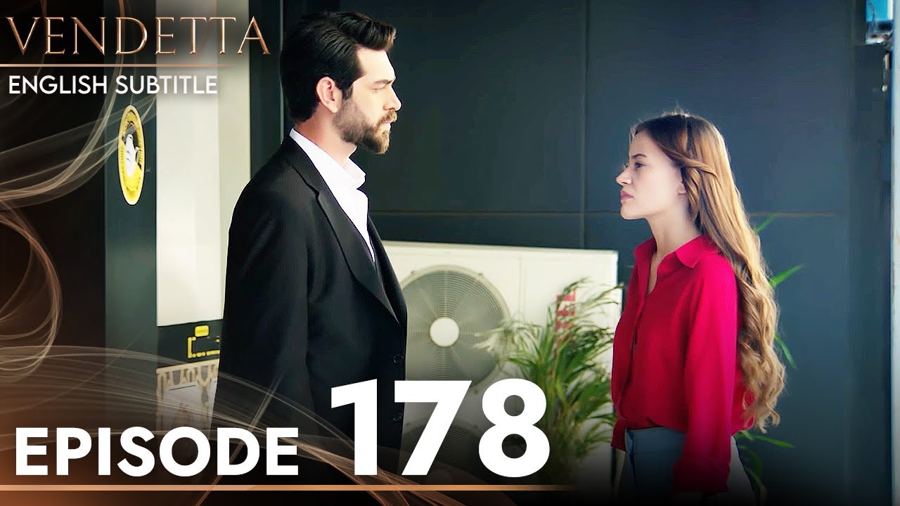 Vendetta - Episode 178 English Subtitled | Kan Cicekleri - YouTube