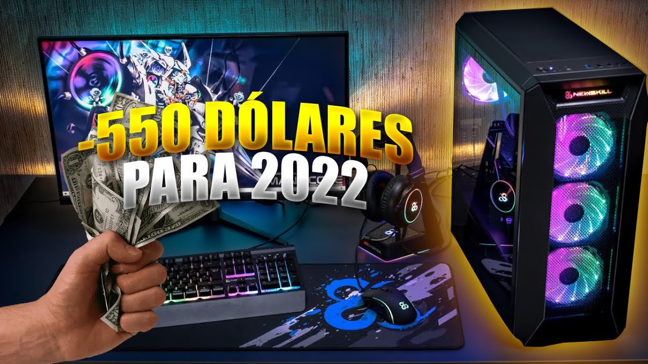 LA MEJOR PC GAMER BARATA PARA 2021/2022 (-550 Dólares) - YouTube