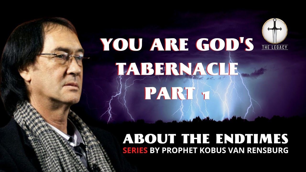 You are God's Tabernacle Part 1 | Prophet Kobus van Rensburg - YouTube