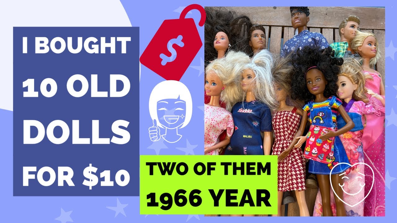 I bought 10 dolls for $10. Two of them 1966 year - YouTube