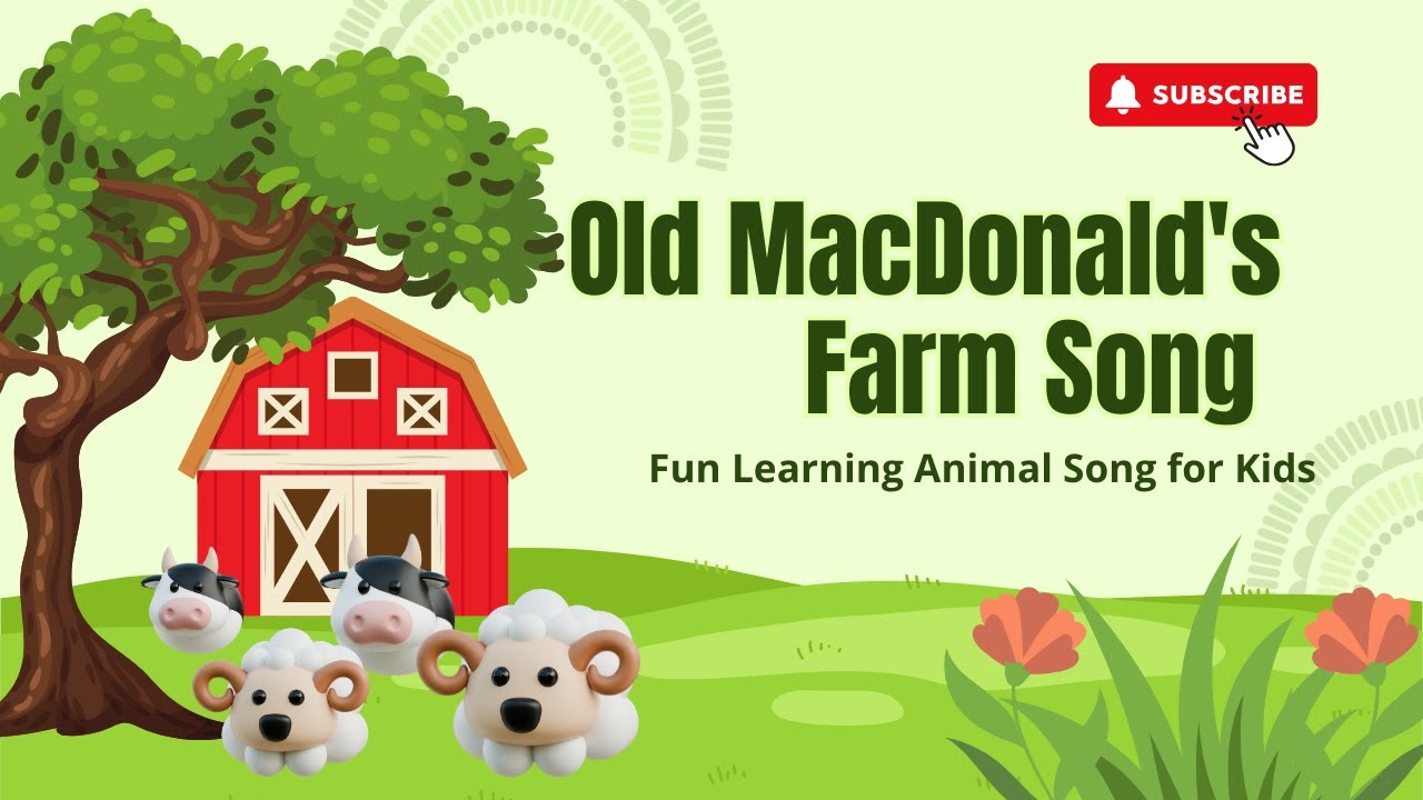 Old MacDonald's Farm Song | Fun Learning Animal Song for Kids - YouTube