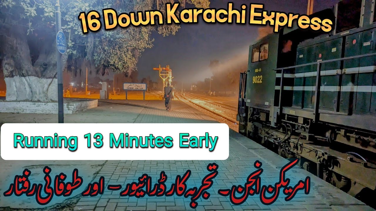 Super Fast Journey Of Karachi Express | Lahore to Multan in 16 Down ...