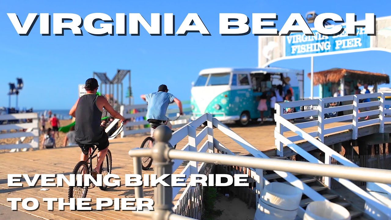 VIRGINIA BEACH 🇺🇸 Evening Bike Ride to the Pier [4K VIDEO] - YouTube