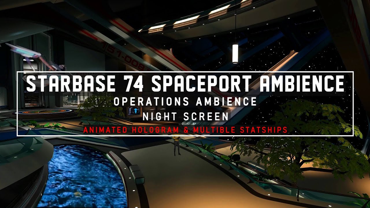 Star Trek Sleep Sounds | STARBASE 74 Nightshift Ambience | Star Trek ...