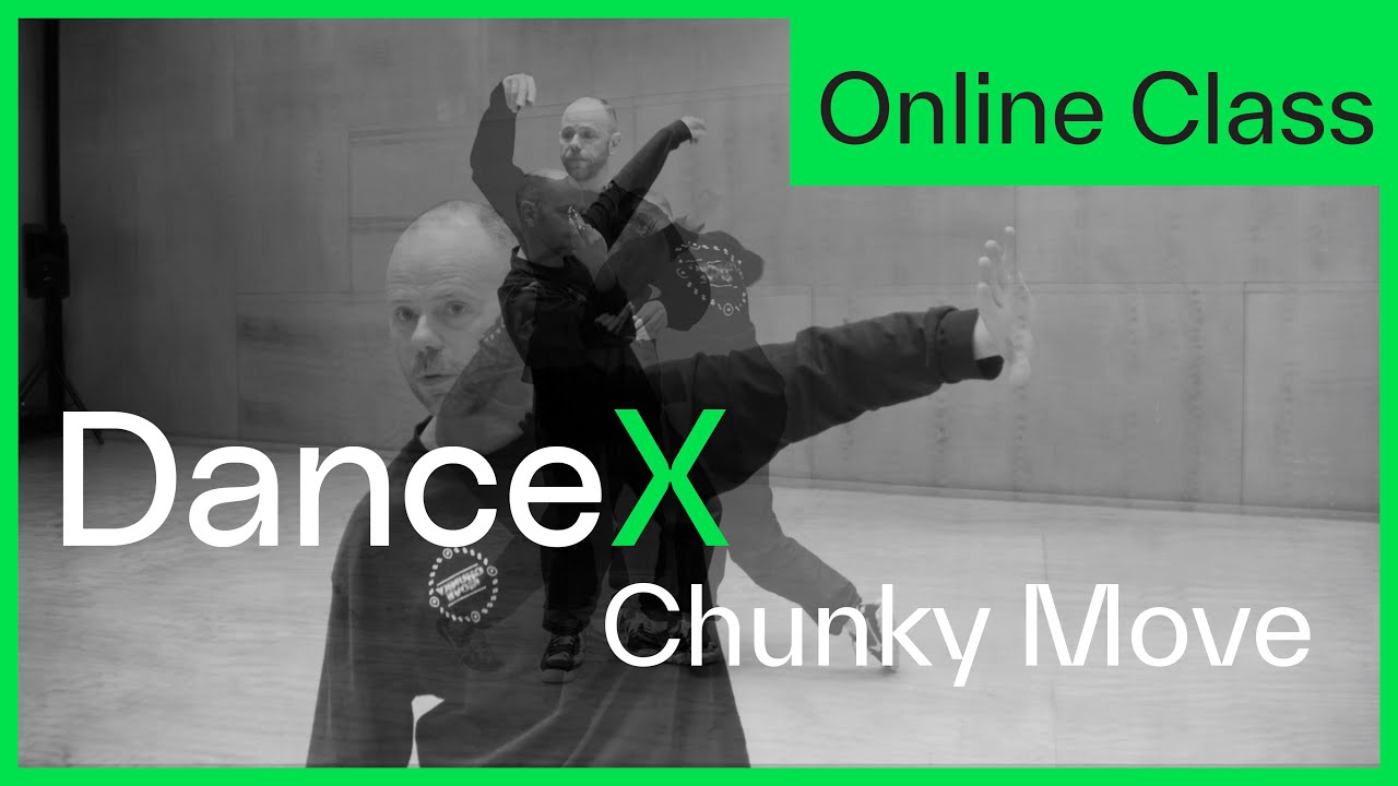 DanceX Online Classes: Choreographic workshop with Chunky Move’s Antony ...
