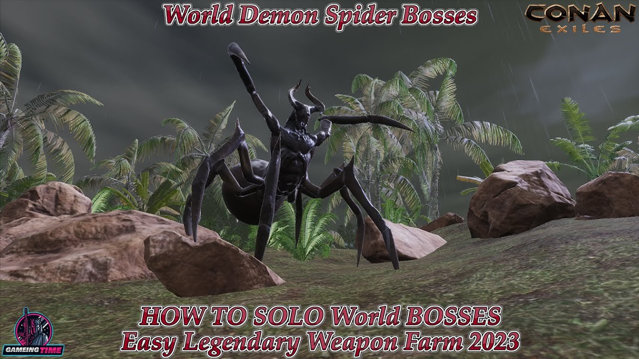 Conan Exiles World Demon Spider Boss HOW TO SOLO World BOSSES Easy ...
