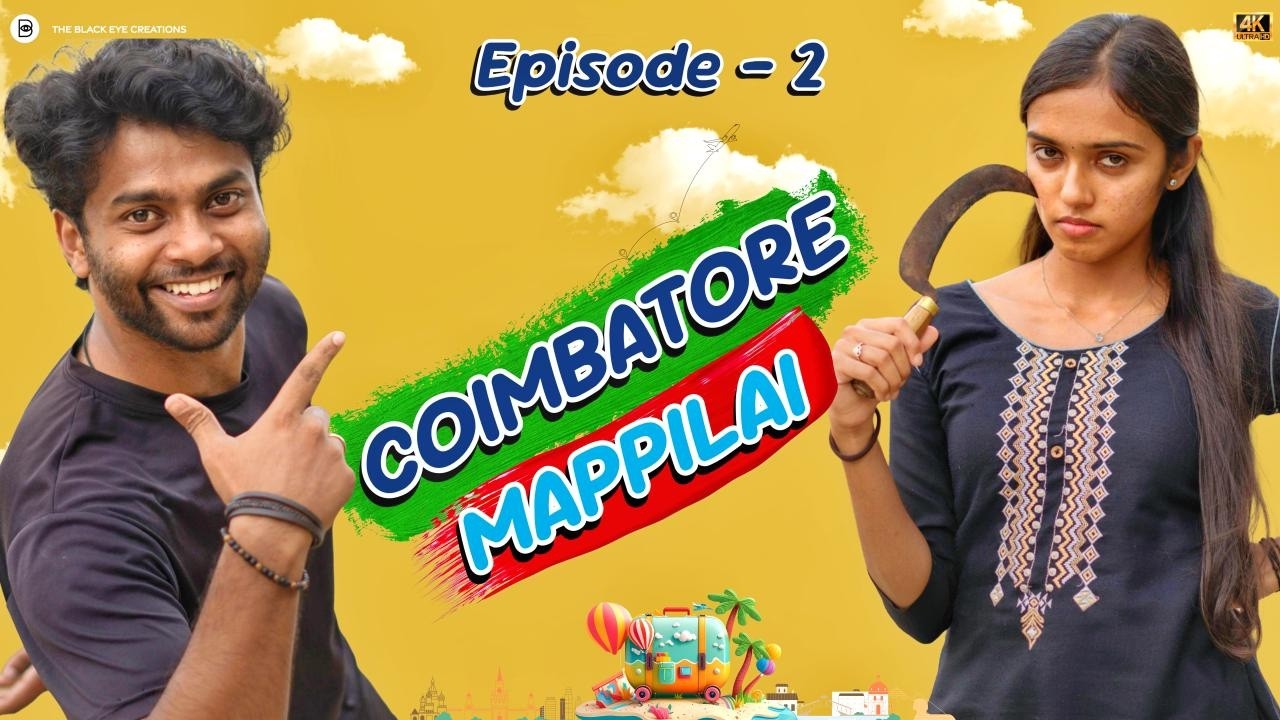 Coimbatore Mapla | Episode 2 | Tamil Village Love Web Series | Ethi ...