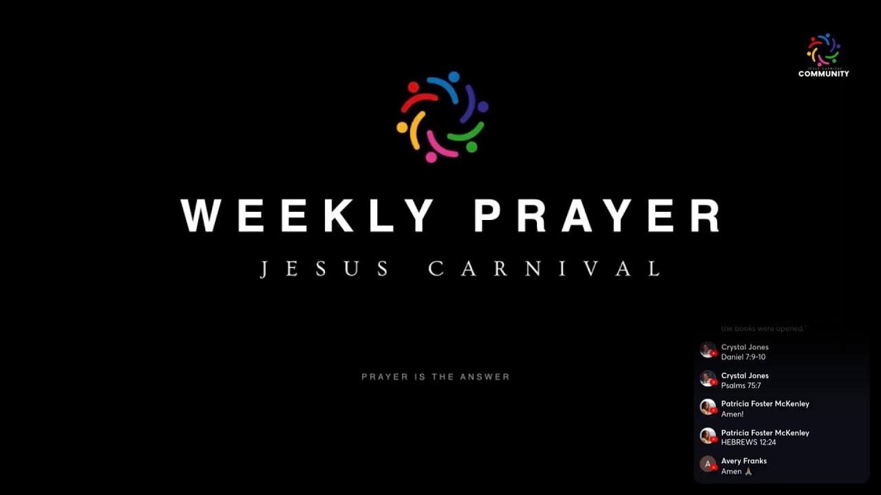 Jesus Carnival Weekly Prayers - YouTube