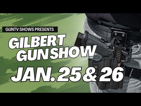 Gilbert AZ Gun Show || Jan 2025 || GunTv - YouTube