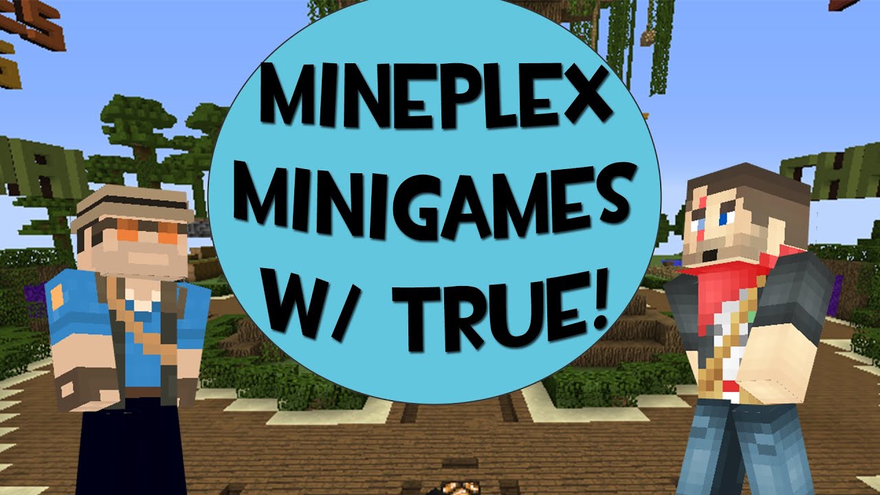 Mineplex Mini-games w/True! - YouTube