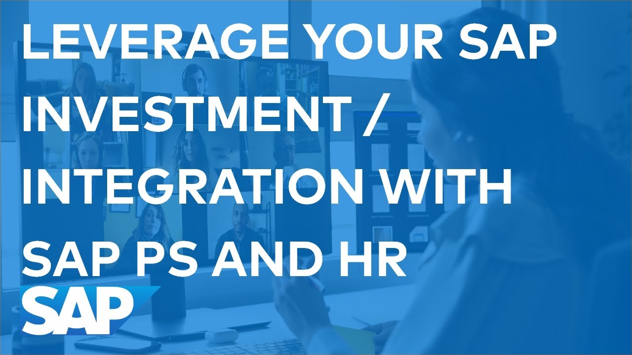 WEBINAR - SAP PPM : Leverage your SAP investment / Integration with SAP ...