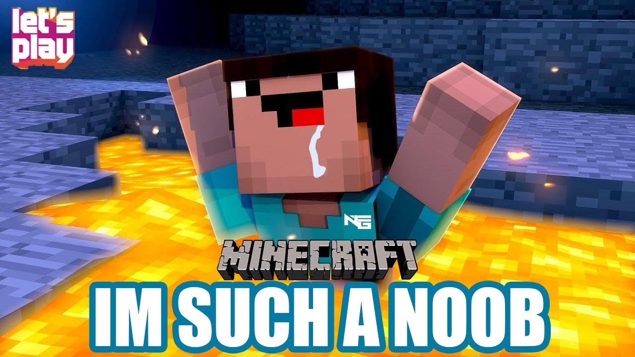 IM SUCH A NOOB-Let's Play Minecraft - YouTube