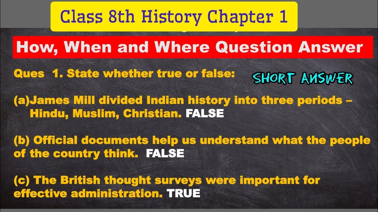 How when And Where Question Answer Class 8 History Chapter 1 Question how-when-and-where-question-answer-class-8-history-chapter-1-question