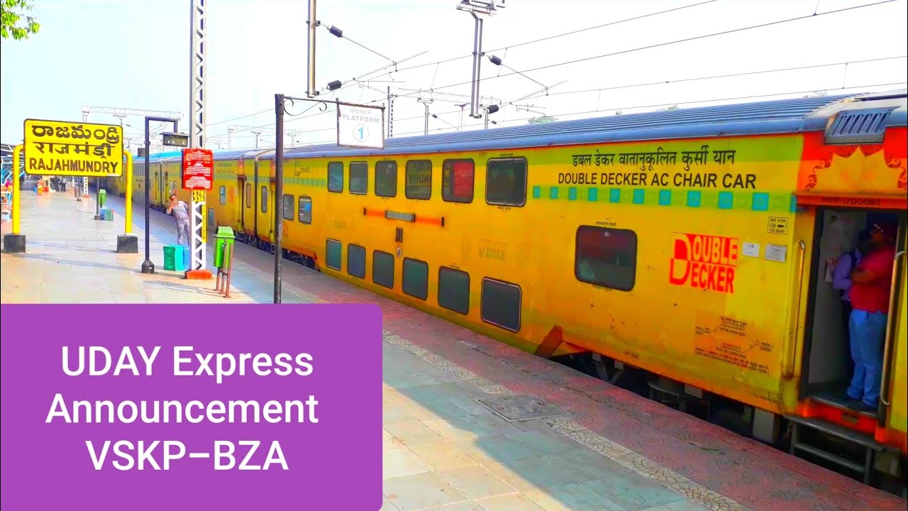 UDAY Express Announcement 22701 Visakhapatnam to Vijayawada and ...