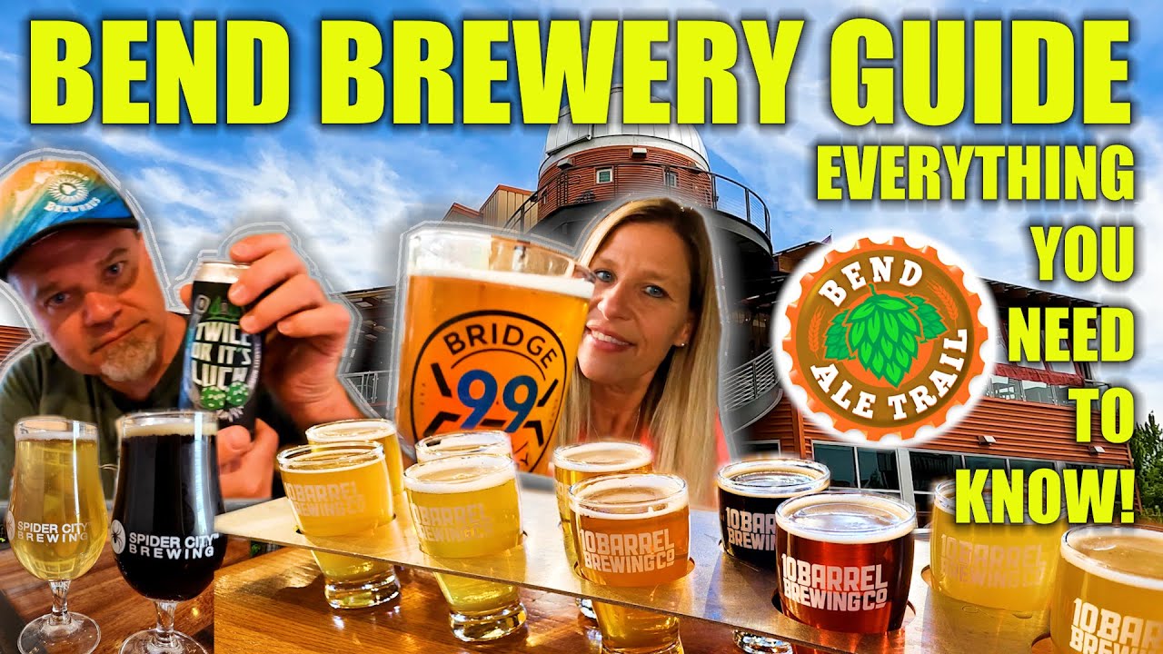 Ultimate Brewery Tour Guide for Bend, Oregon | BEND ALE TRAIL! | # ...