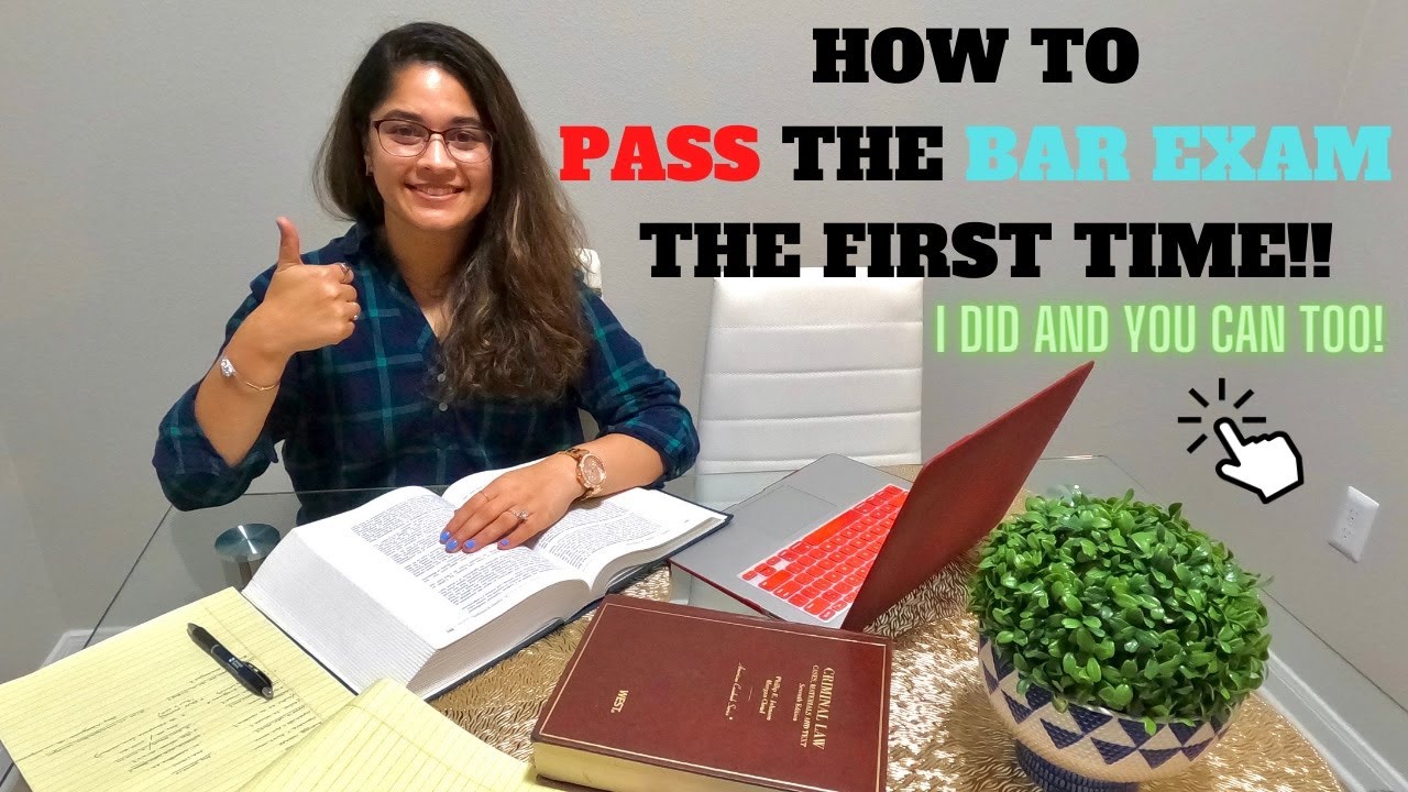 HOW TO PASS THE BAR EXAM THE FIRST TIME!! | I DID AND YOU CAN TOO ...